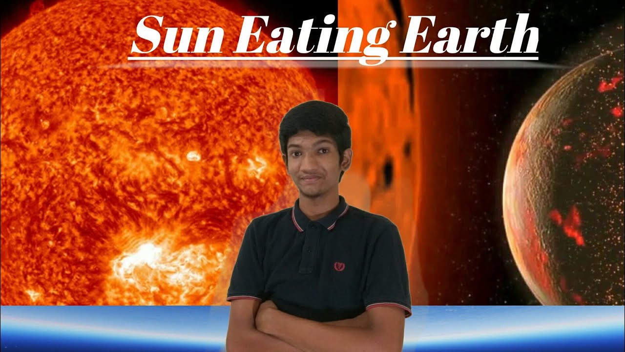 Sun eating Earth - YouTube