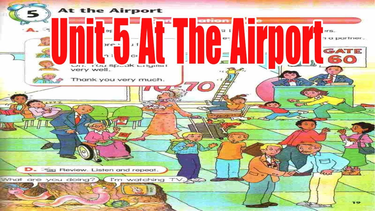 English Time Student Book 2: Unit 5 At The Airport | Tiếng Anh Vỡ Lòng ...