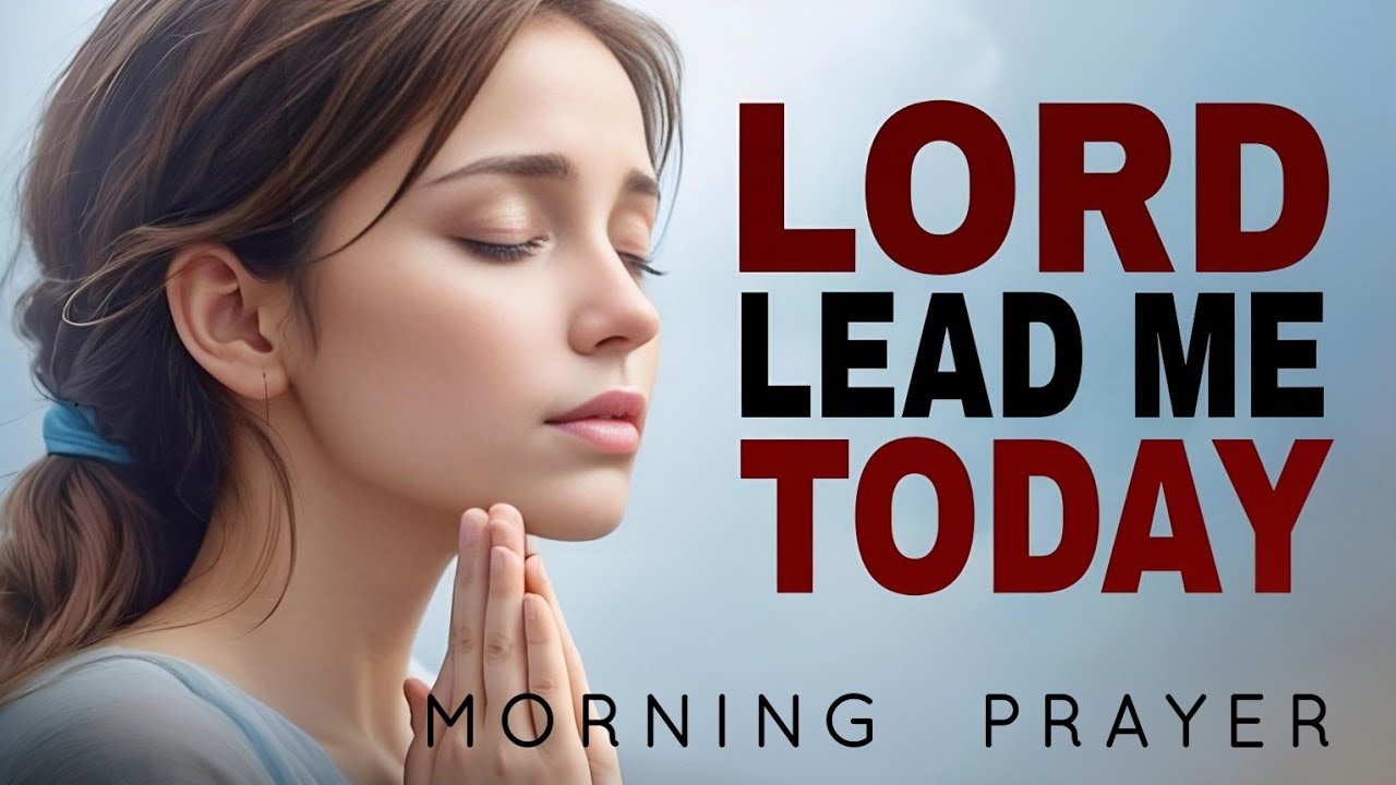 Lord, Show Me The Way and Guide My Steps | Start Your Day with This ...