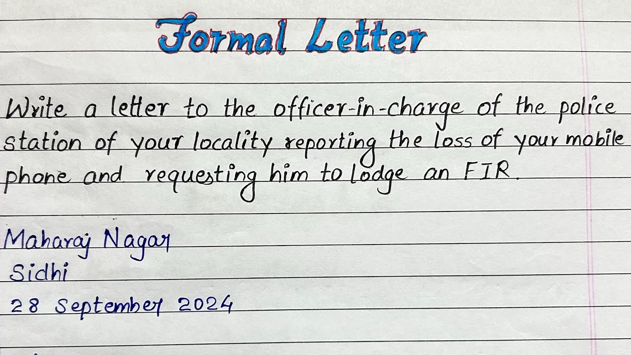 Letter to the officer incharge of the police station of your locality ...