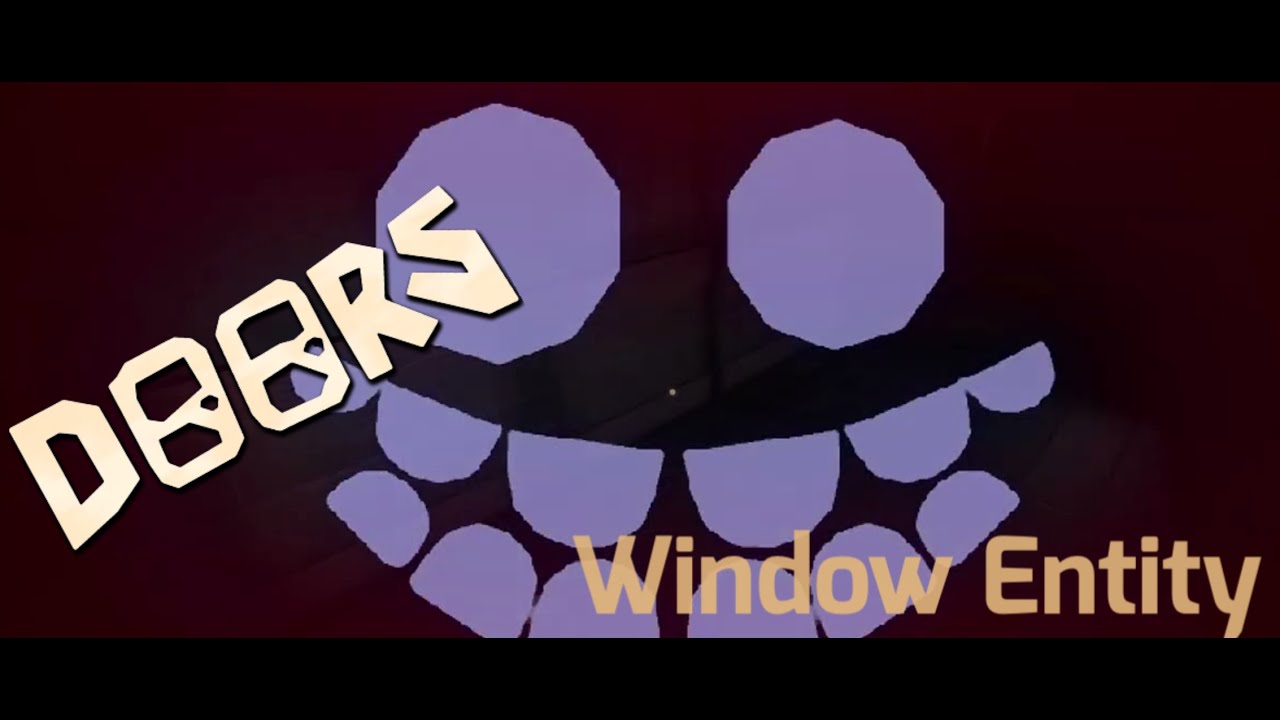 DOORS "THE CONTENT" UPDATE WINDOW ENTITY - YouTube