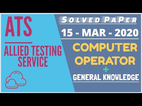 ATS - Computer Operator: (15-March-2020), Allied Testing Service ...
