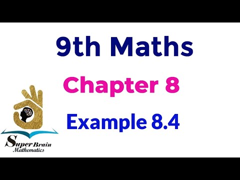 9th maths Example 8.4 | Class 9 maths chapter 8 example 8.4 | Super ...