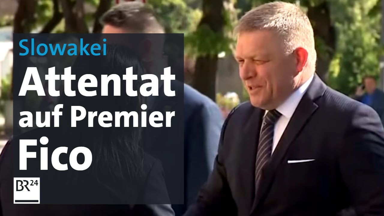 Slowakei: Attentat auf Premier Fico | BR24 - YouTube