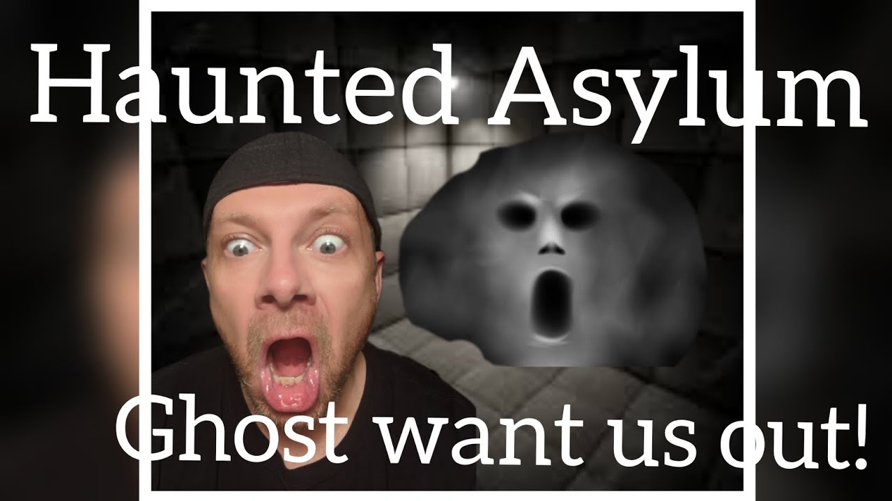 Haunted Asylum, ghost ask us to leave, they don't want us there! Child ...