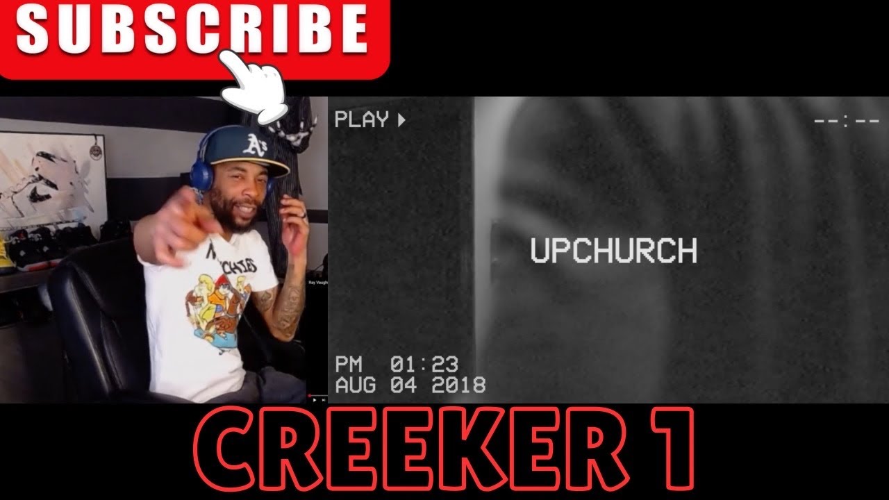 Creeker 1 Review / Upchurch "Spotlight" (Official Video) Full [Reaction ...