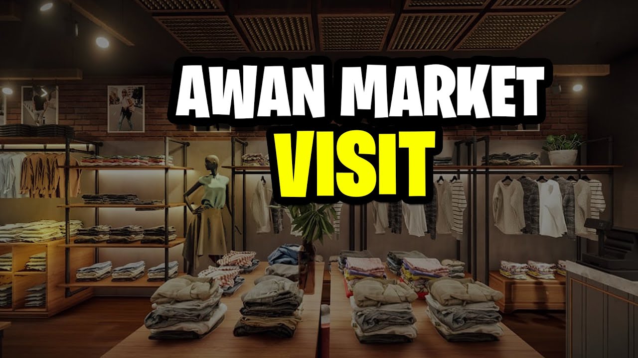 Awan Market Visit | Clothing market visiting | Lahore Awan Market ...