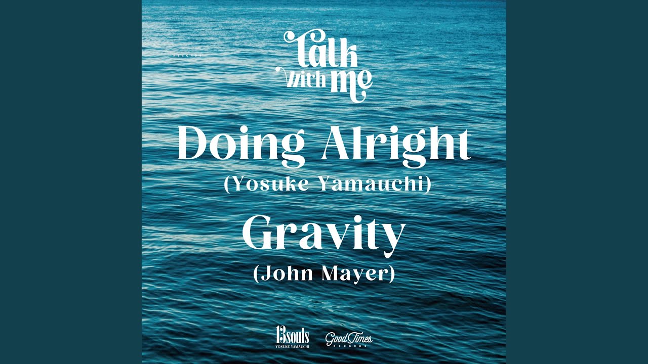 Doing Alright - YouTube