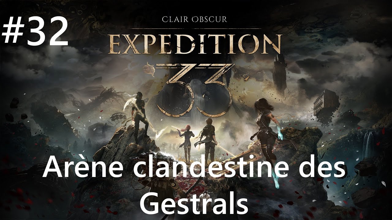 Clair Obscur : Expedition 33 - Arène clandestine des Gestrals - YouTube