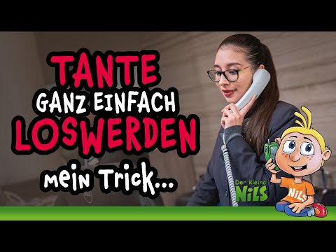 Tante ausbuchen, weil wir sie nicht zu Besuch wollen | Der kleine Nils Spaßtelefon
