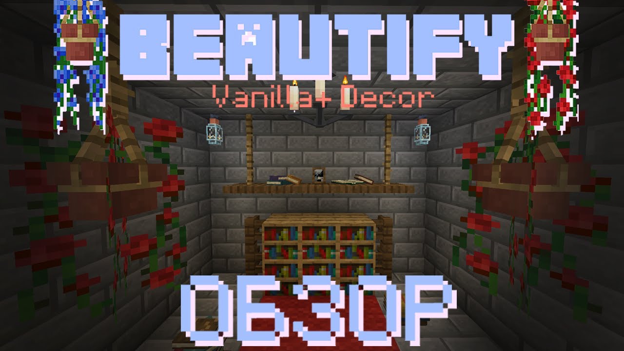 Minecraft. Обзор мода: Beautify! Мод на крутые декорации. - YouTube