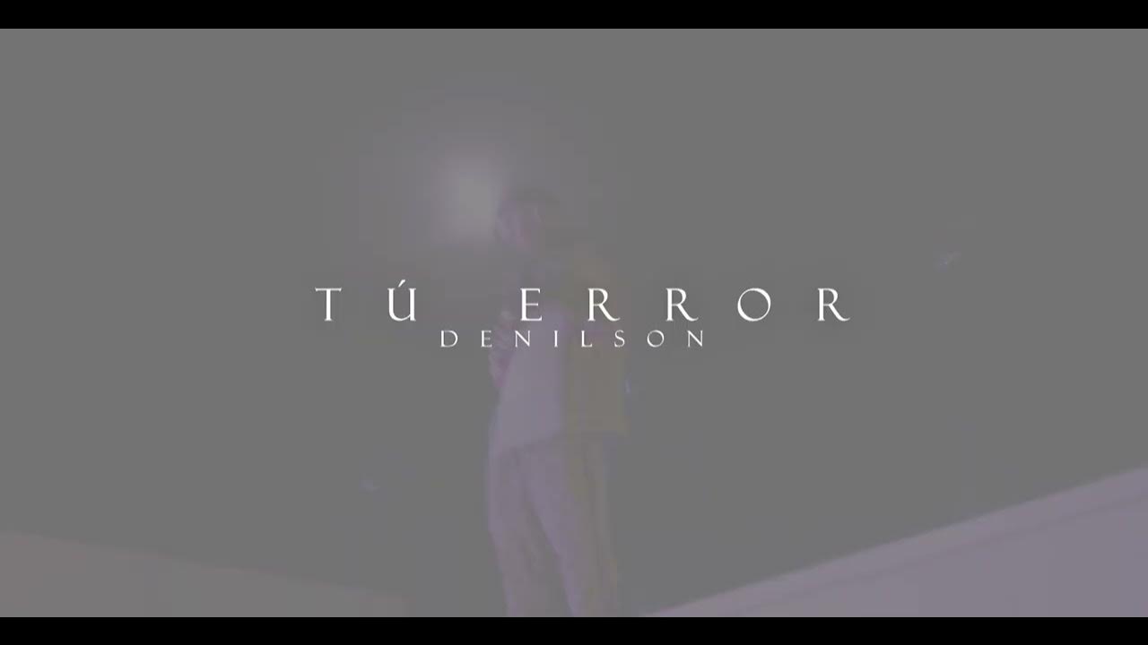 Denilson - Tú Error (Visualizer) - prod. Jayrick - - YouTube