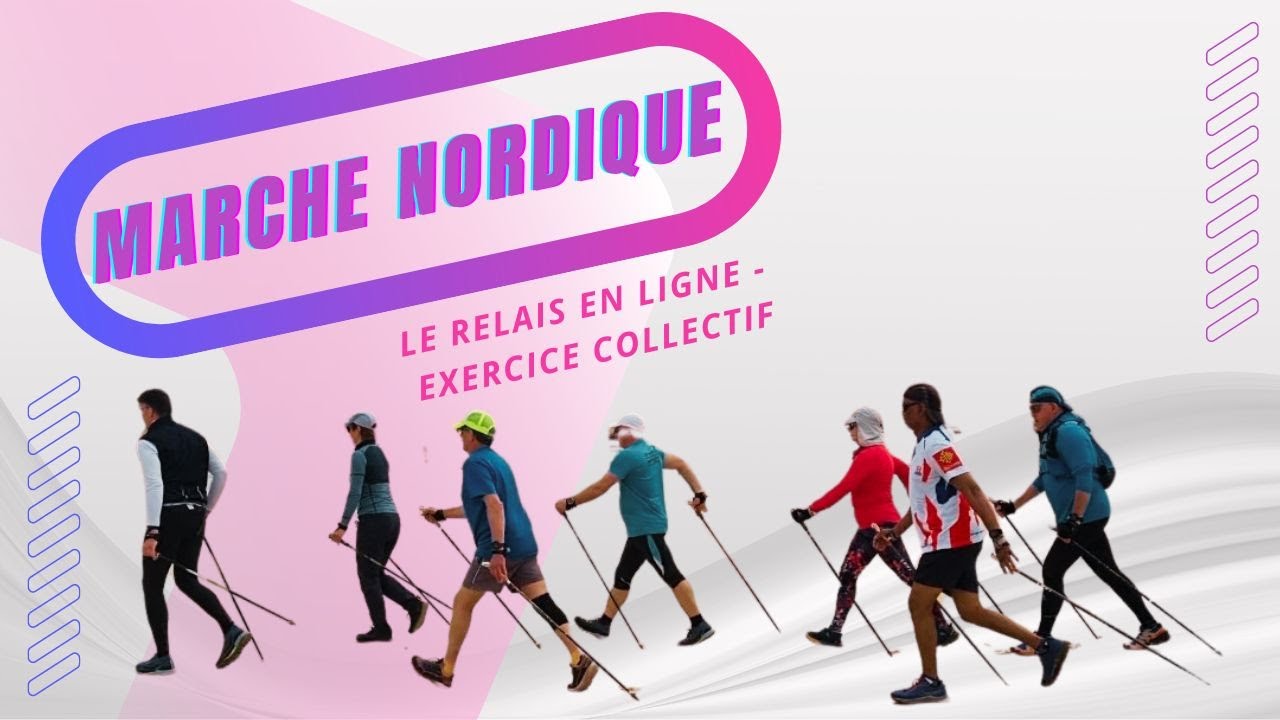 [MARCHE NORDIQUE] Exercice collectif - le relais en ligne - YouTube