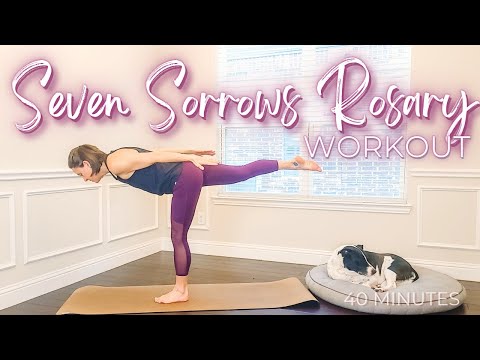 SEVEN SORROWS ROSARY Workout // 40 Min. // No Equipment