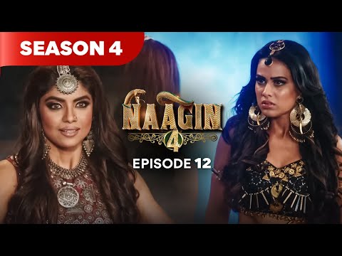 Naagin Drama Serial | Season 4 | EPISODE 12 | Best Drama 2025