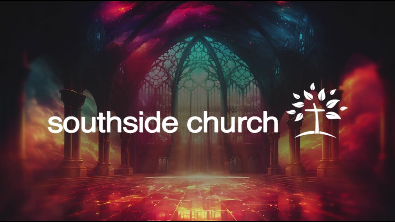 Southside Church Service 8-25-24 - YouTube