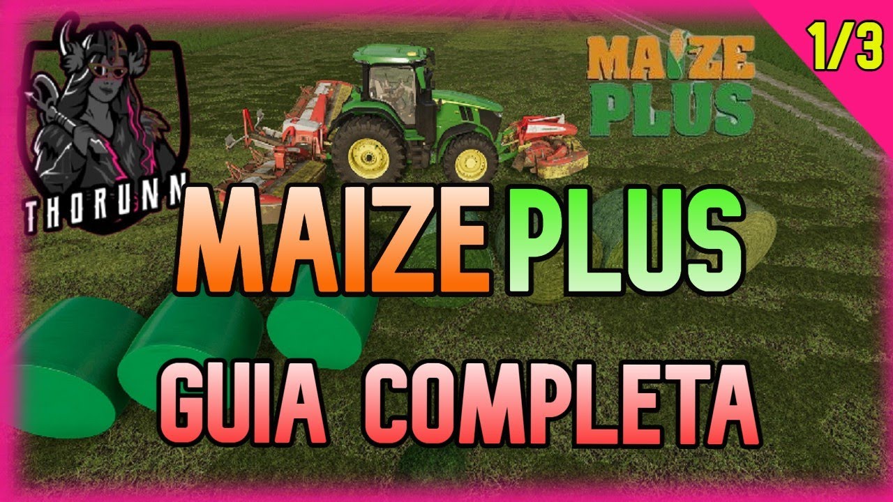 MAIZEPLUS GUIA COMPLETA | FS22 | PARTE 1 DE 3 - YouTube