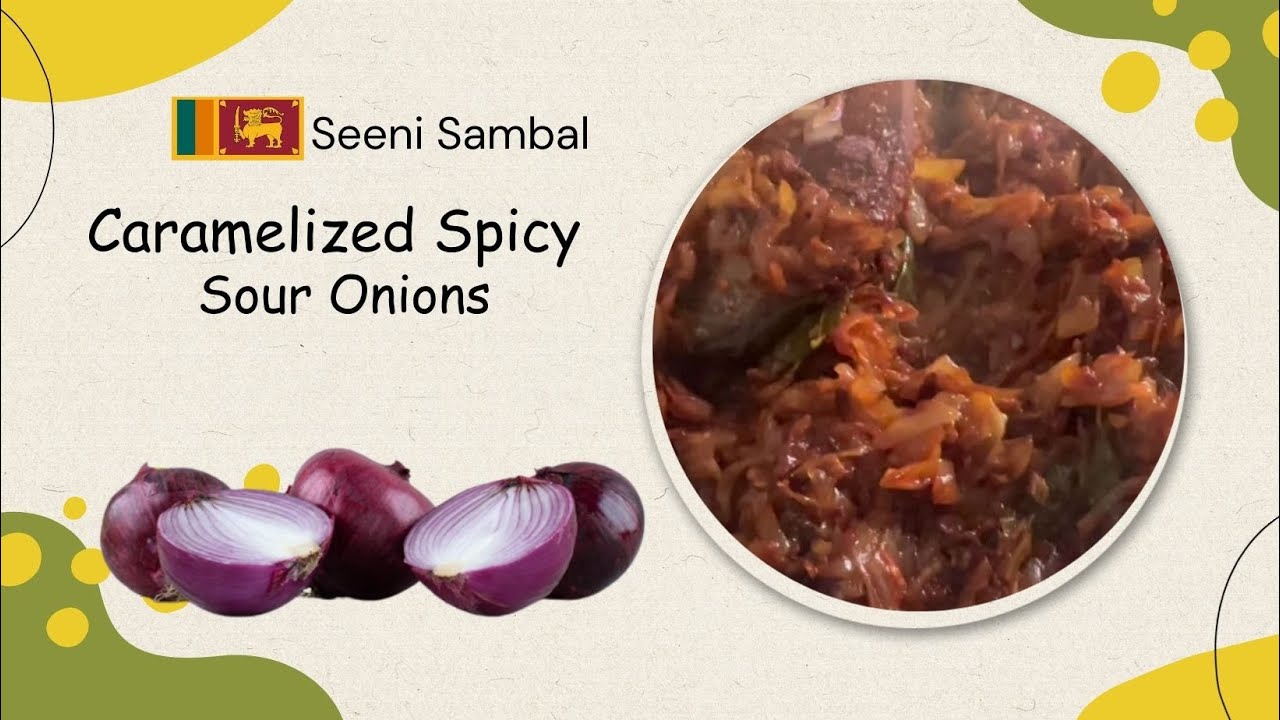 How to make Caramelized Spicy Sour Onions?? | Seeni Sambol recipe ...