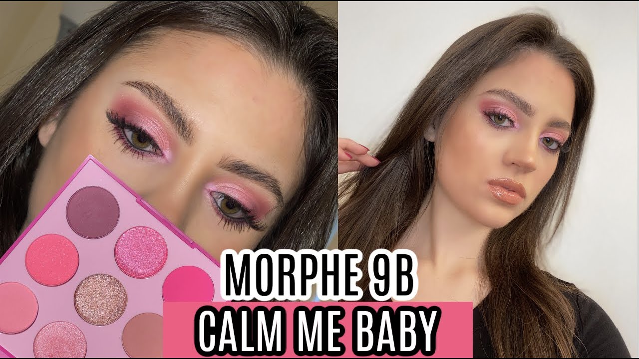 MORPHE 9B CALM ME BABY PALETTE REVIEW + TUTORIAL - YouTube