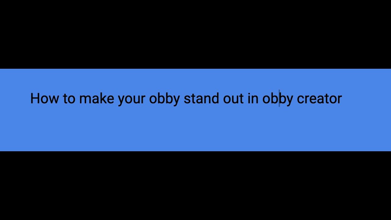 How to make your obby stand out in Obby Creator - YouTube