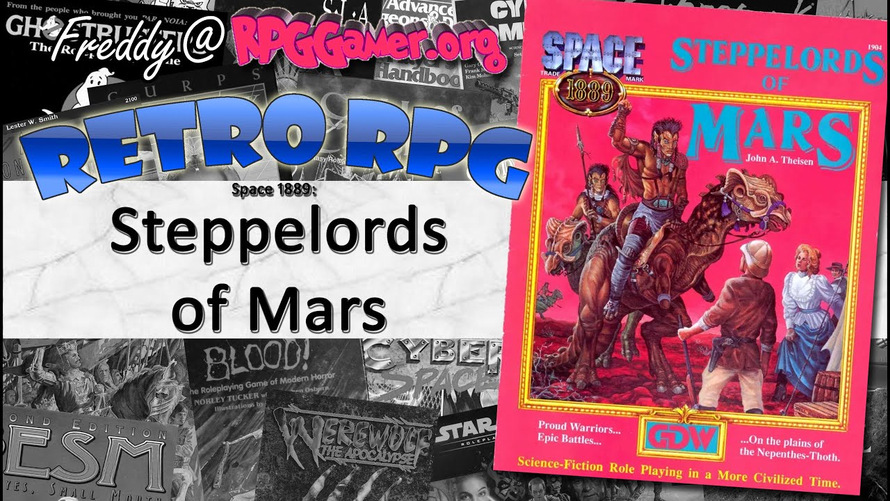 Steppelords of Mars (Space 1889, GDW, 1989) | Retro RPG - YouTube