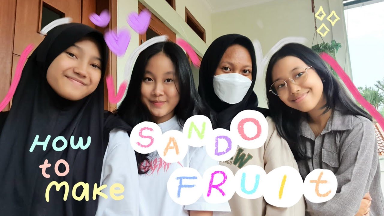 PROCEDURE TEKS How To Make Sando Fruit IX i - YouTube