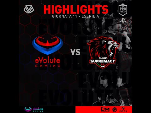 Highlights 11a Giornata VPL eSERIE A vs EMME SUPREMACY