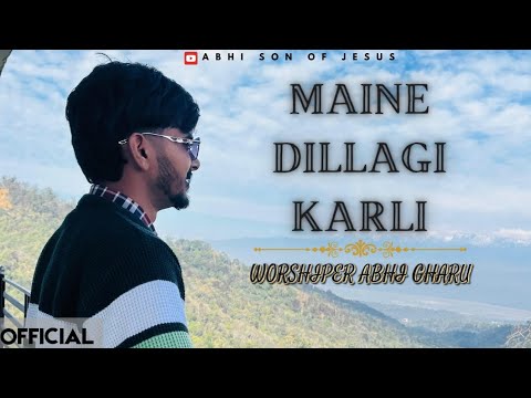मैंने दिल लगी करली II MAINE DIL LAGI KARLI II Worshiper Abhi Gharu ...