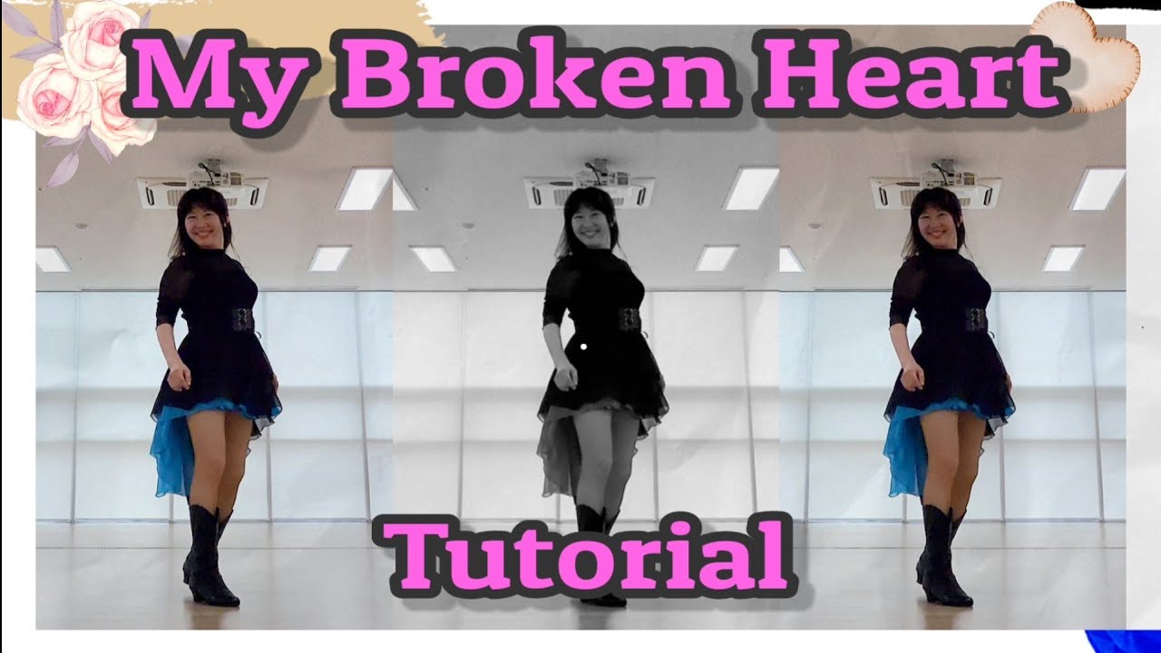 My Broken Heart Line Dance / Tutorial / Chany Linedance - YouTube