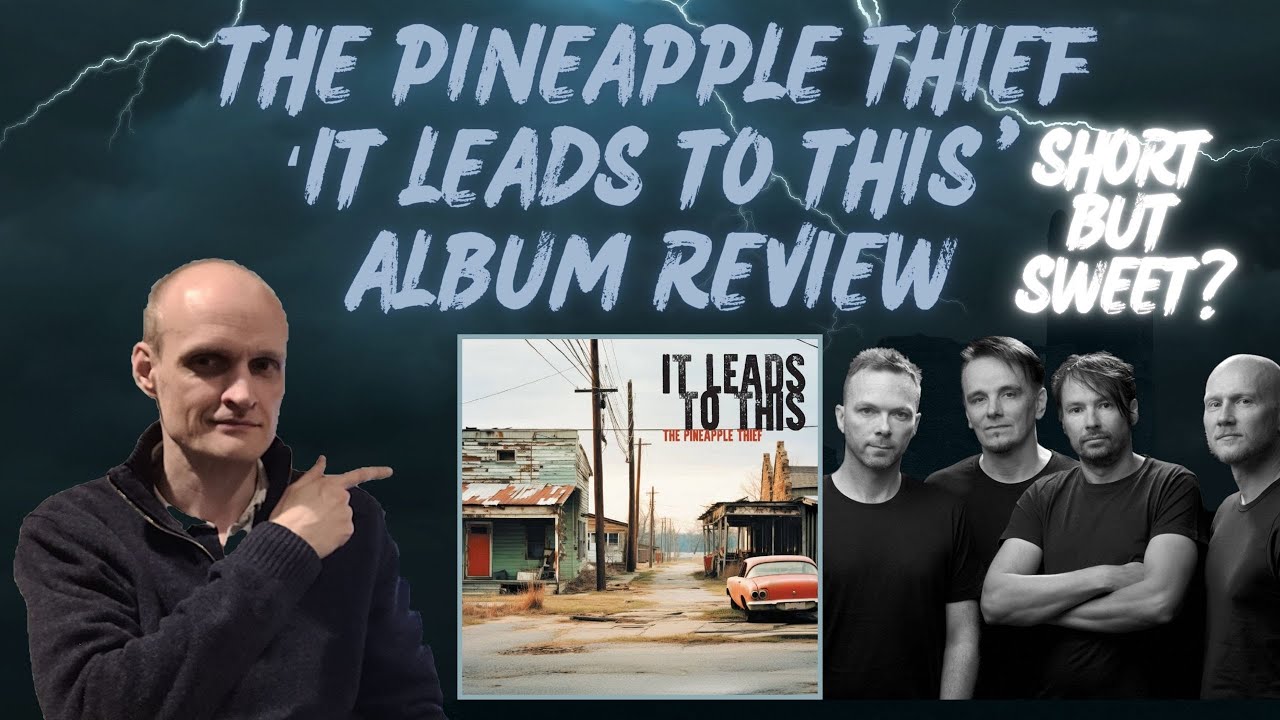 The Pineapple Thief 'It Leads To This' Album Review - YouTube