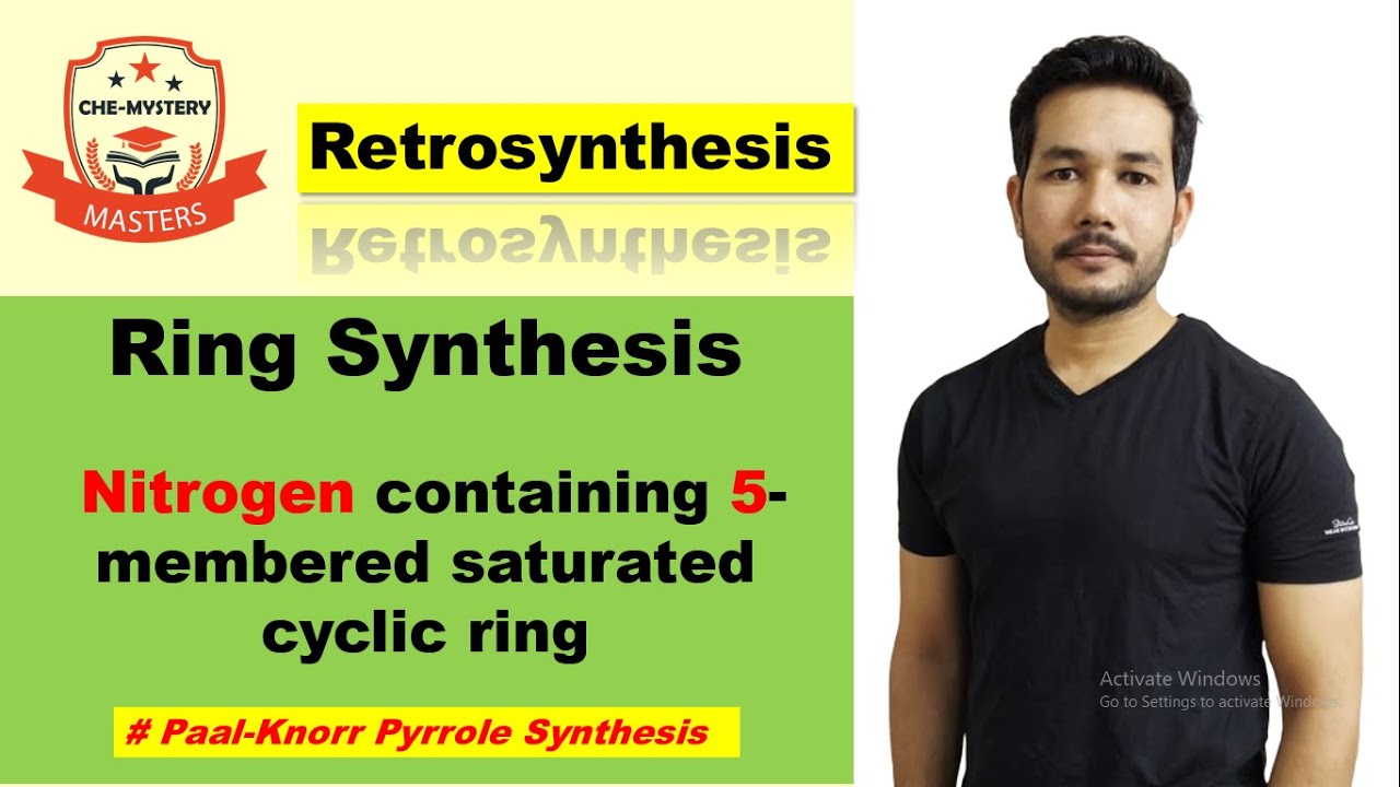 Ring Synthesis of Nitrogen containing 5-membered saturated cyclic ring ...