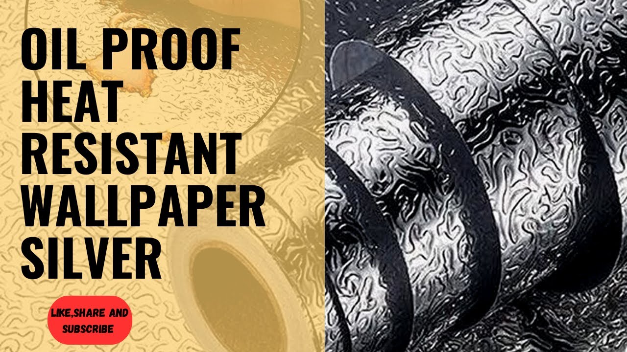 Oil proof heat Resistant Wallpaper Silver - YouTube