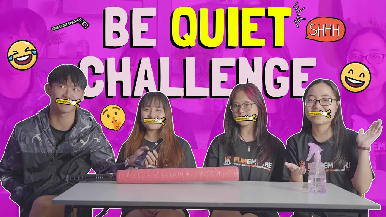 FunEmpire Plays The BE QUIET CHALLENGE! | FunEmpire Games - YouTube