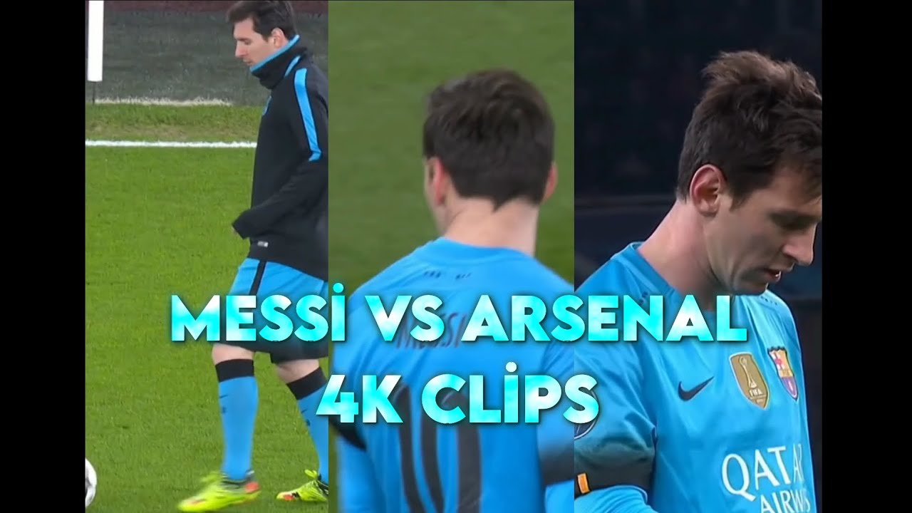 MESSİ VS ARSENAL | 4K CLIPS FOR EDİT - YouTube