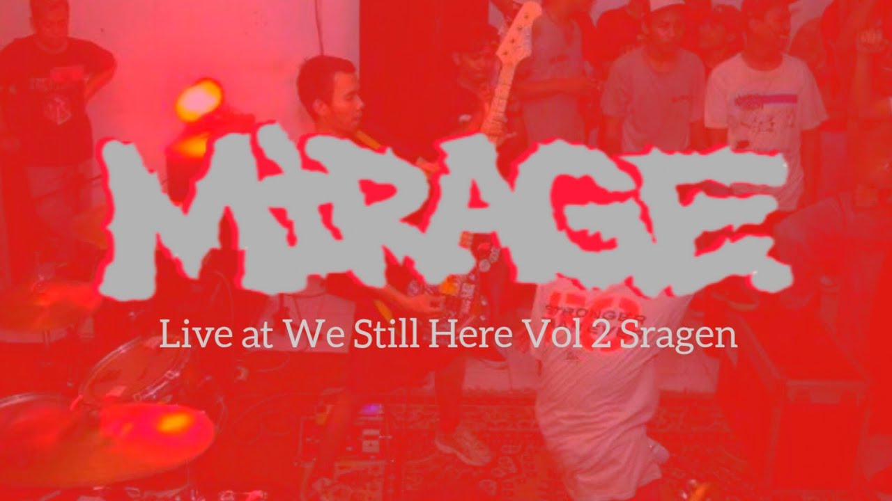 Mirage RCJB Live 5/4/2023 at We Still Here Vol 2 Sragen - YouTube