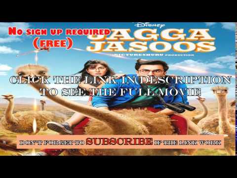 Jagga Jasoos full movie