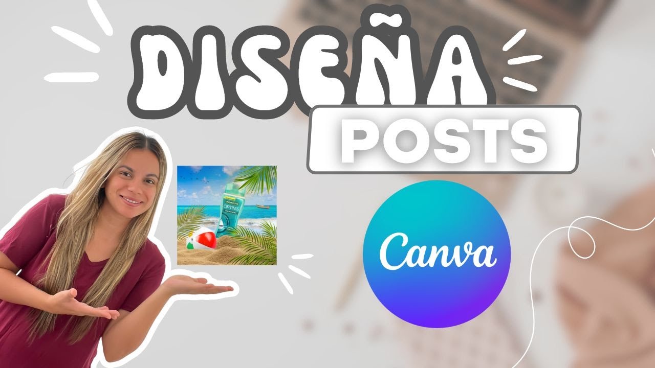 Cómo diseñar POST con CANVA Ep.4/ Tutorial de Canva - YouTube