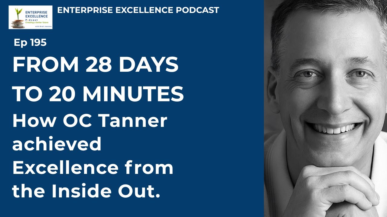 195: How OC Tanner Achieved Operational Excellence from the Inside Out ...