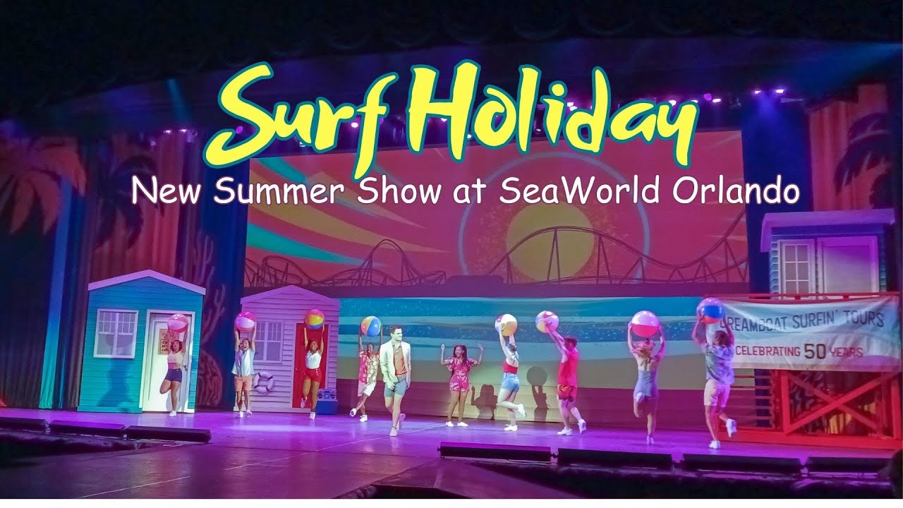 Surf Holiday Summer Show at SeaWorld Orlando - YouTube