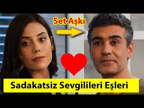 Sadakatsiz Dizisi Oyuncuları Sevgilileri ve Eşleri