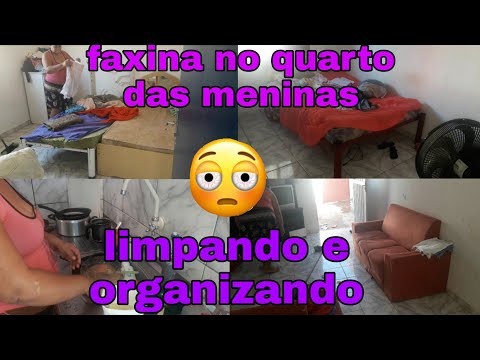 FAXINA NO QUARTO DAS MENINAS+LIMPANDO E ORGANIZANDO A CASA TODA
