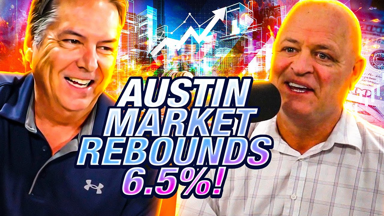 Real Estate 360 Podcast: Austin Market Up 6.5% - Homes Under $200k ...