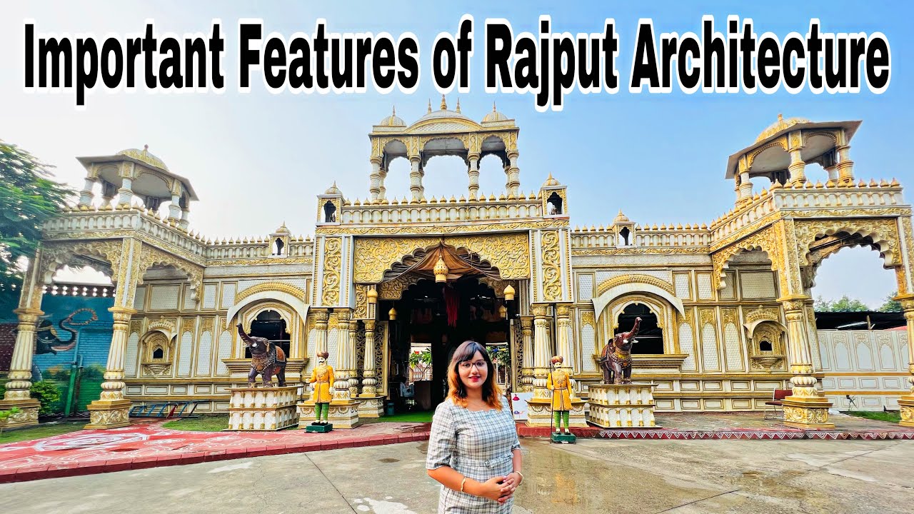Most Important Feature of Rajput Architecture by Aartee Mishra | UPSC ...