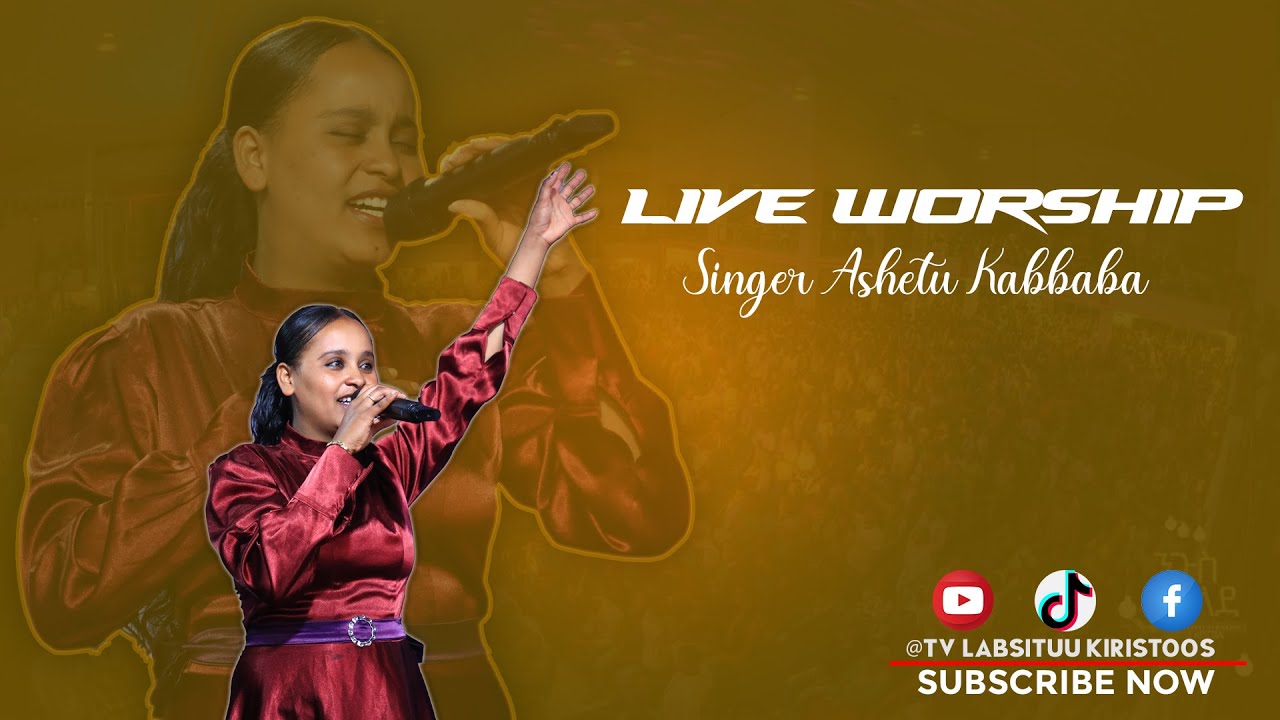 Singer Ashetu Kabbaba Live Worship - YouTube