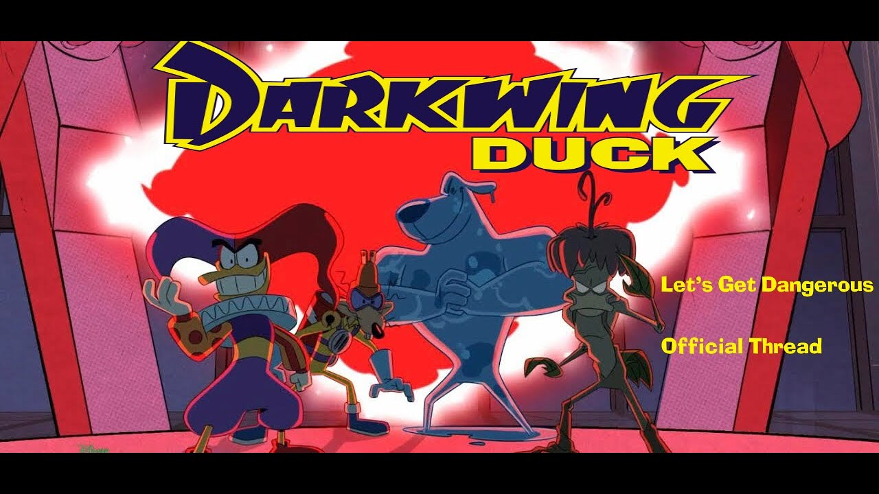 The St. Canard Files: A Darkwing Duck Podcast - Let's Get Dangerous ...