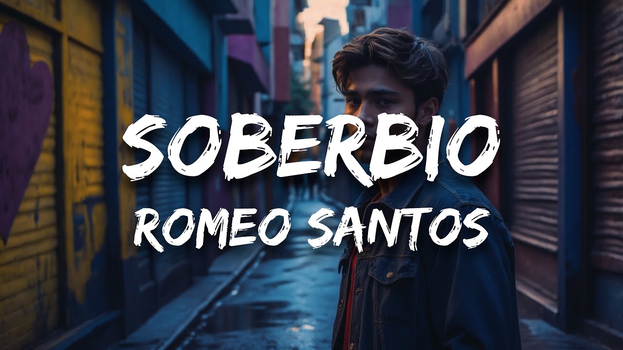 Romeo Santos - Soberbio (Letra / Lyrics) - YouTube
