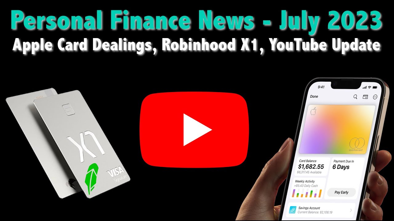 Goldman Reportedly Offloading Apple Card, Robinhood Buys X1, YouTube Partner Program Update ...