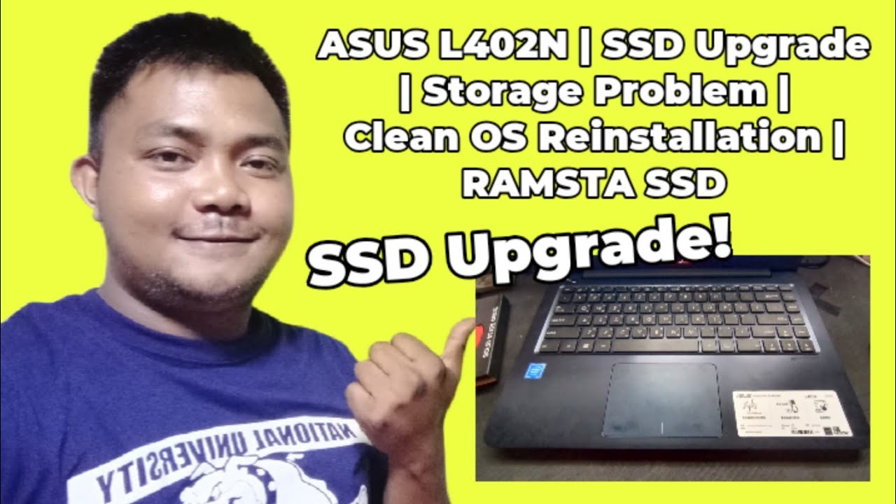 Asus L402N SSD Upgrade | Adding Storage Space | Windows 10 Clean ...