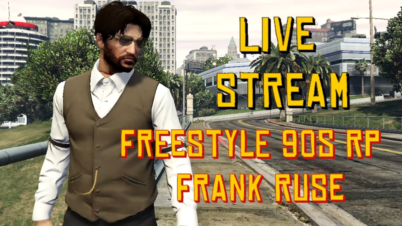 FreeStyle RP | 90s rp Server | Frank Ruse | family! - YouTube