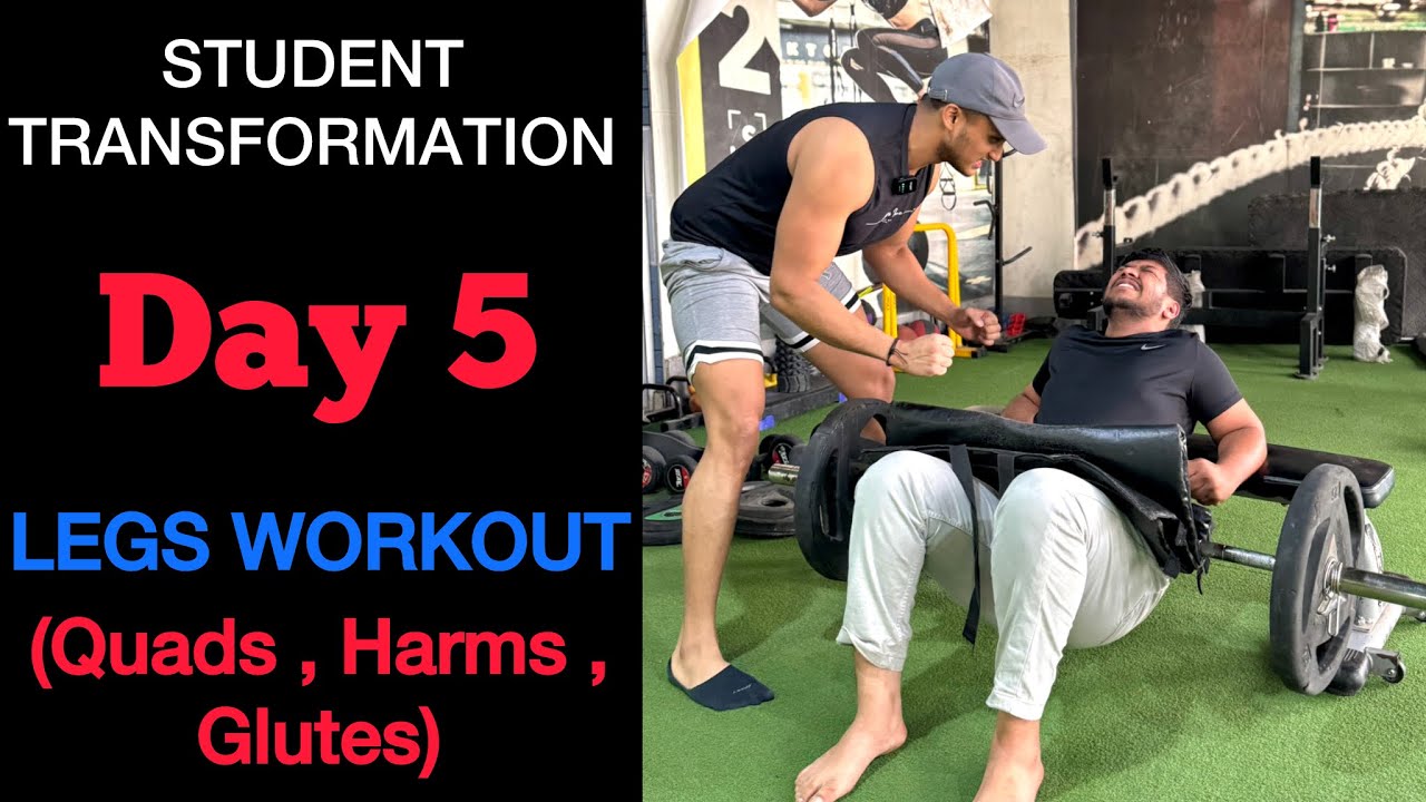 STUDENT TRANSFORMATION PLAN DAY -5 | Legs Workout Plan Students ...